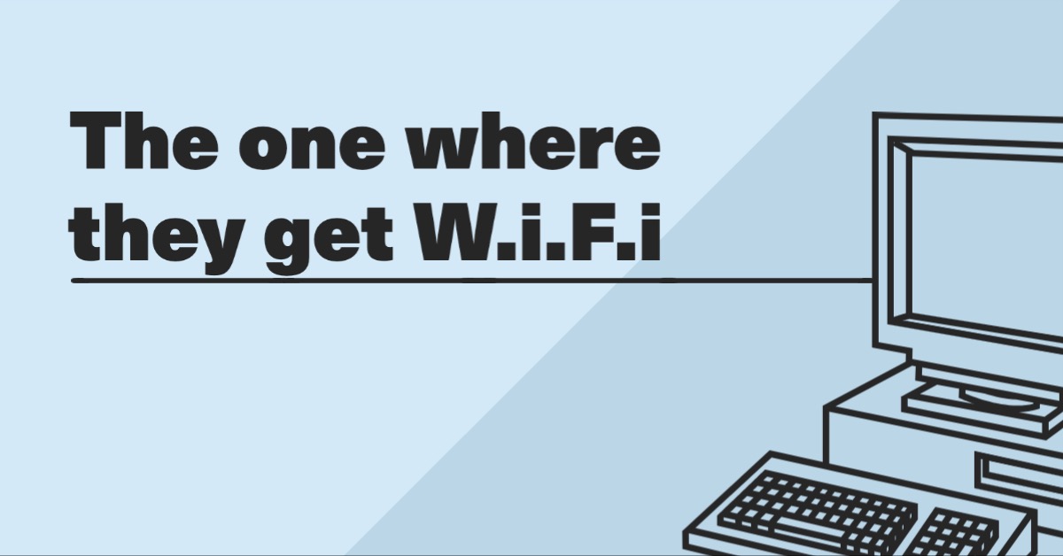 40 Funny WiFi Names You and Your Neighbors Will Appreciate — Best Life