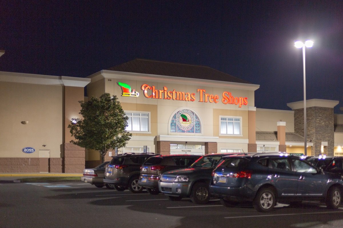 Christmas Tree Shops Is Closing All of Its Stores — Best Life