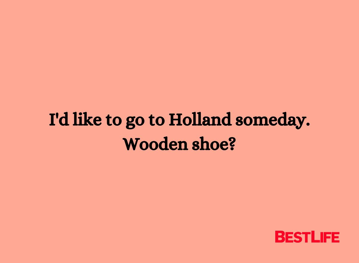 250 Bad Jokes So Dumb They're Actually Funny — Best Life