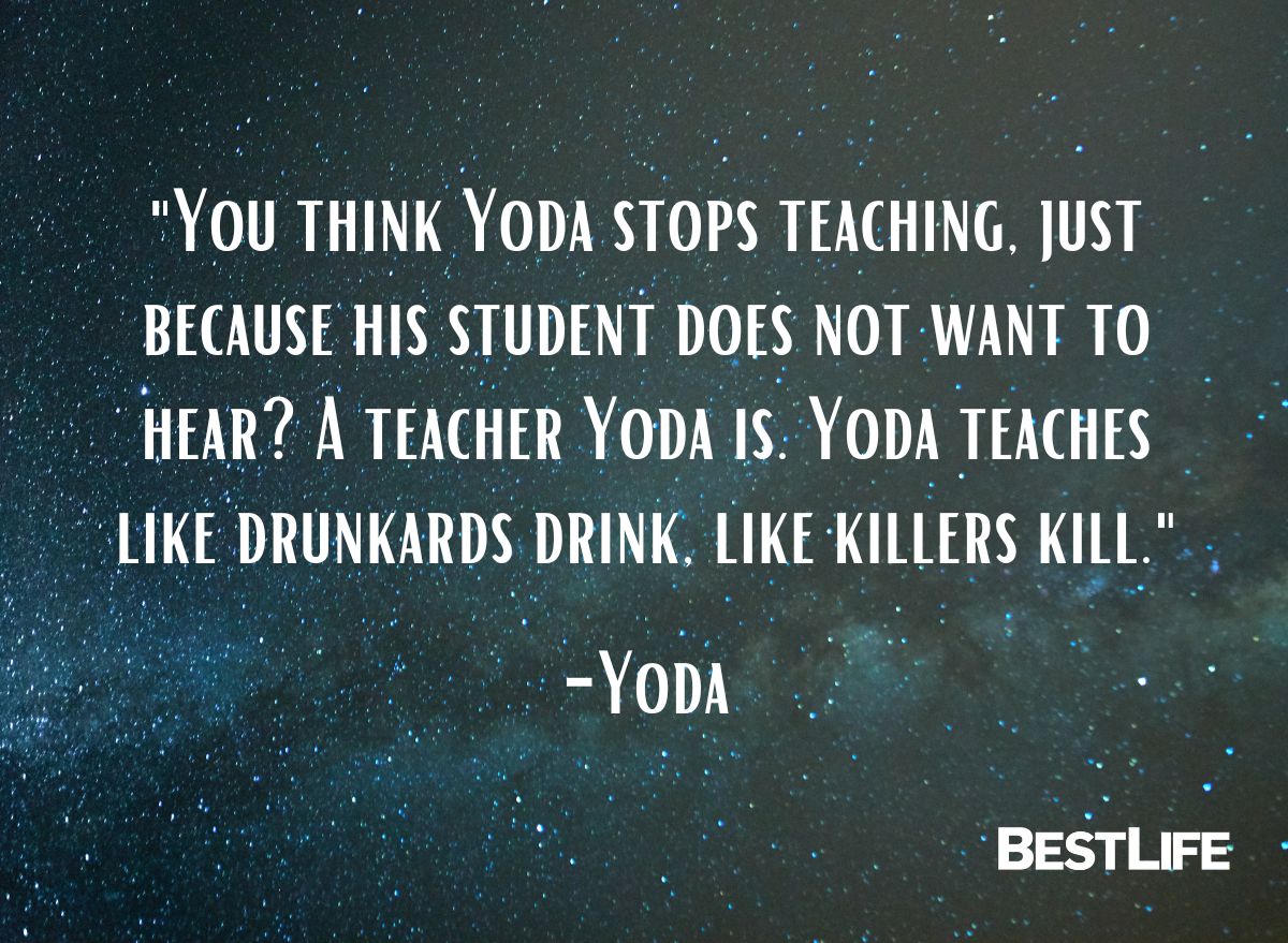 62 Yoda Quotes That Are Surprisingly Deep — Best Life