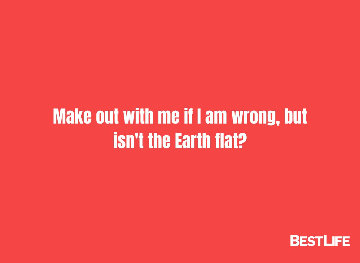 162 Dirty Pick-Up Lines That Guarantee a Good Time — Best Life