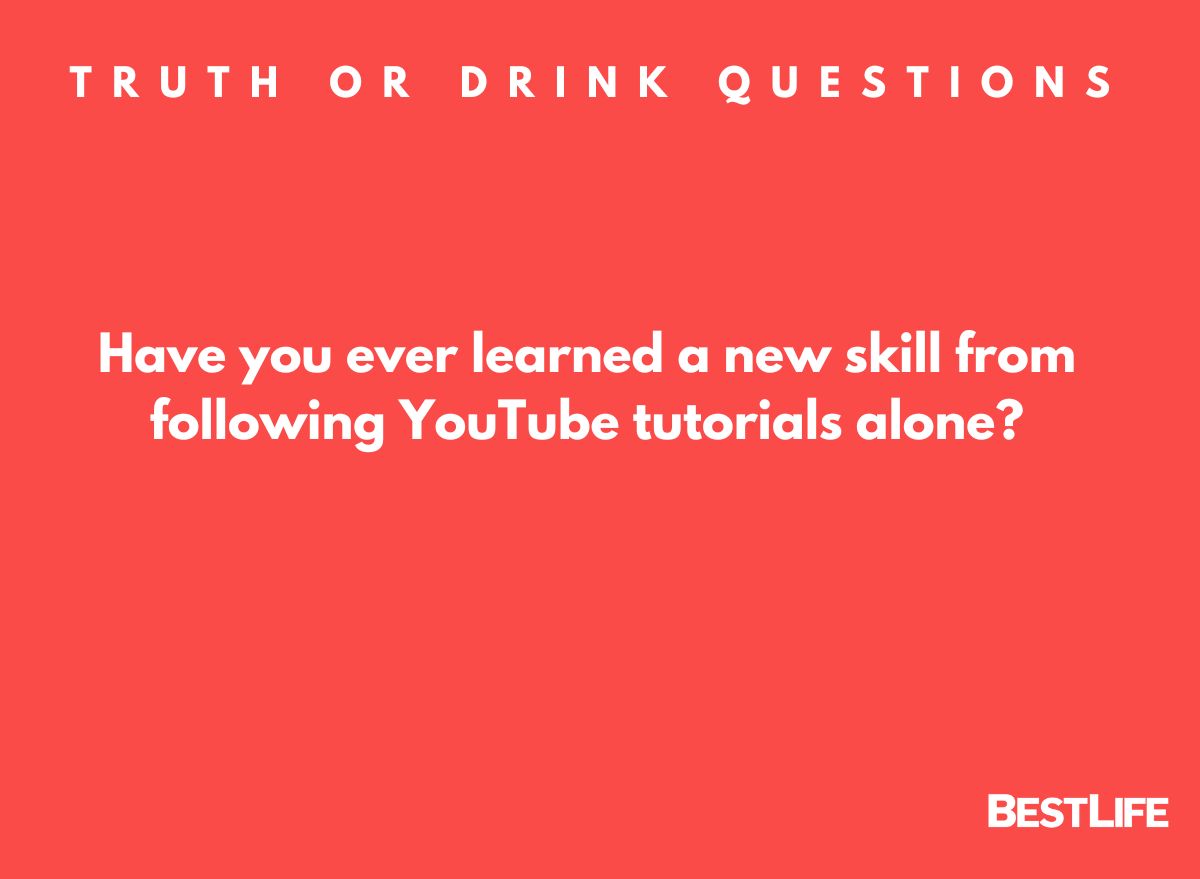 217 Truth or Drink Questions for Adults in Need of Some Fun