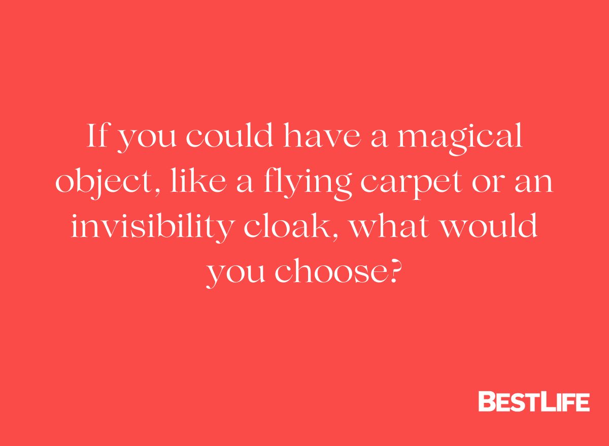 80 Hypothetical Questions That Are Seriously Thought-Provoking — Best Life